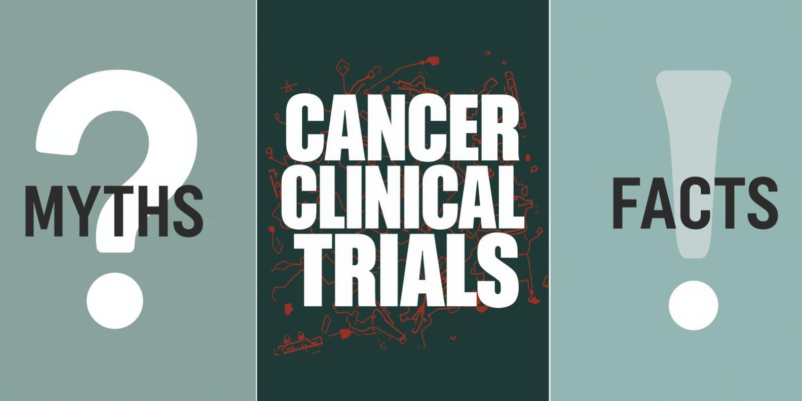 Debunking 8 Myths About Cancer Clinical Trials